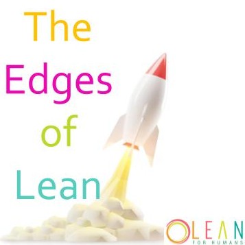 The Edges of Lean — Ep 87 Continuously Improving Your Knowledge ...