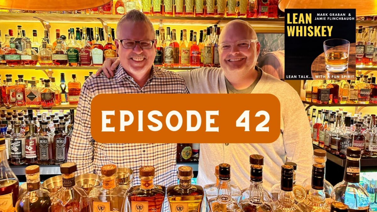 Lean Whiskey — 42: Reflecting on the GE Lean Mindset Event, Including ...